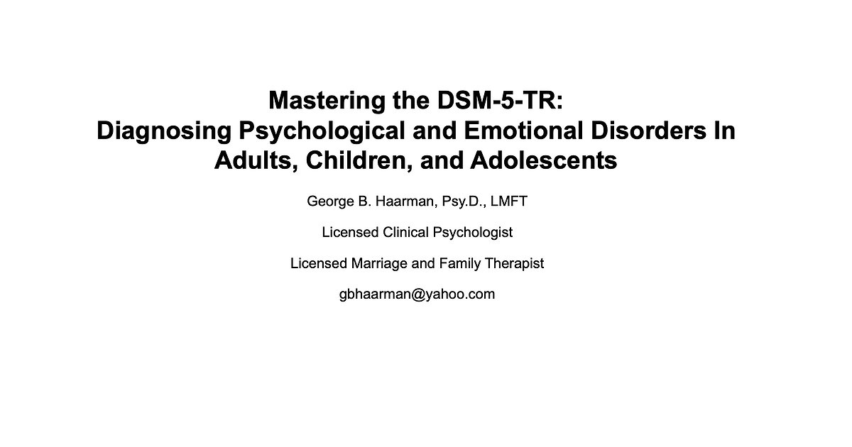 Formation : DSM-5-TR: Understanding the Modifications to DSM-5