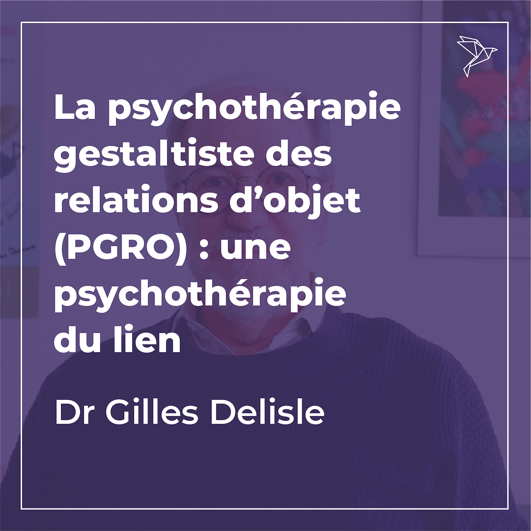 Formation : La PGRO, une psychothérapie du lien